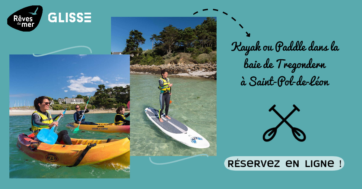 Kayak ou Paddle dans la baie de Tregondern - Glisse - Rêves de mer